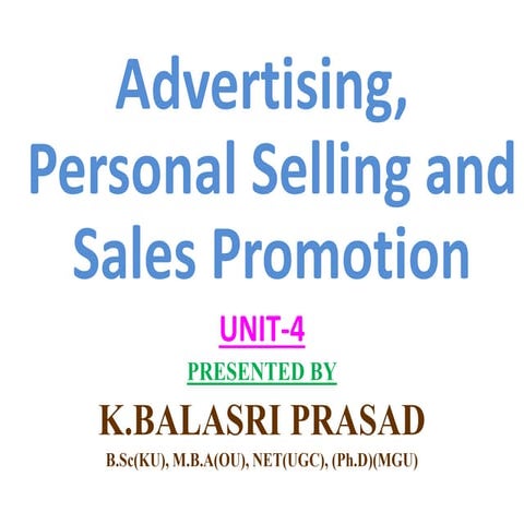 Advertising, personal selling and sales promotion unit-4, Osmania ...