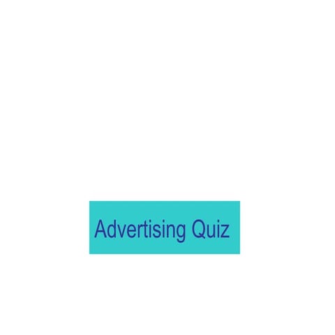 Advertising Quiz | PPT