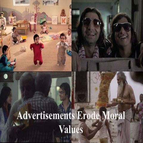 Advertisments Erode Moral Ethics | PPT