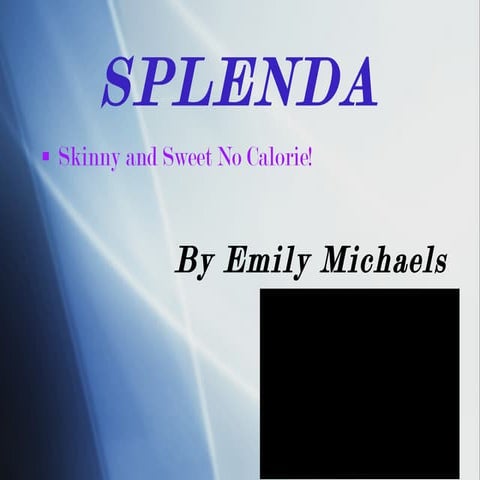 Splenda Skinny but Sweet | PPT