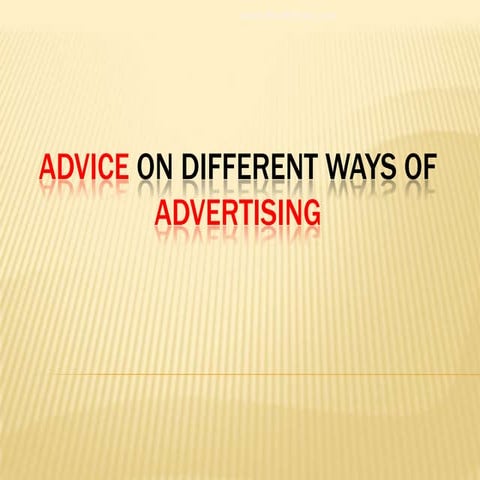 Advice on Different Ways of Advertising - PostingFirst.com