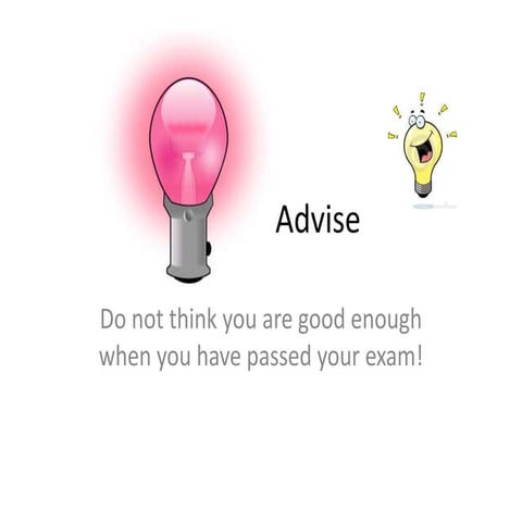 Advise be positive-continue-to_study | PPTX | Education