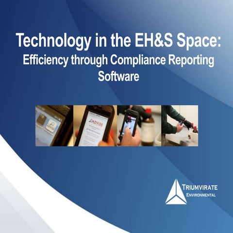 Technology in the EH&S Space | PPTX