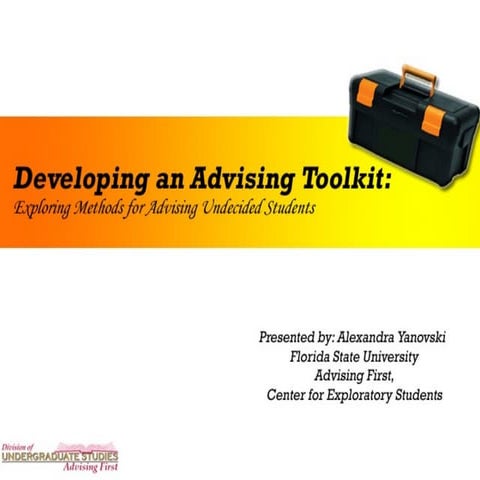 Developing an Advising Toolkit: Exploring Methods for Advising ...