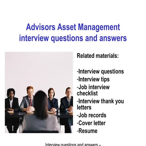 Advisors asset management interview questions and answers | PPT ...