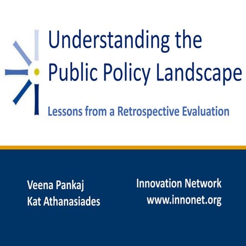 Understanding the Public Policy Landscape: Lessons From a Retrospective ...