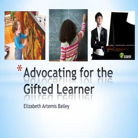 Advocating for the gifted learner | PPTX