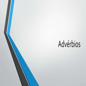 Classes Gramaticais - Advérbios | PPT
