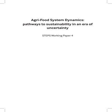 Agri-Food System Dynamics: Pathways to Sustainability in an Era of ...