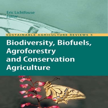 Biodiversity, Biofuels, Agroforestry and Conservation Agriculture | PDF