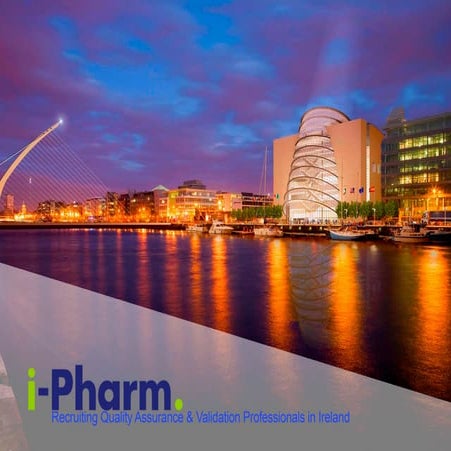 i-Pharm Ireland Quality Assurance & Validation | PPT