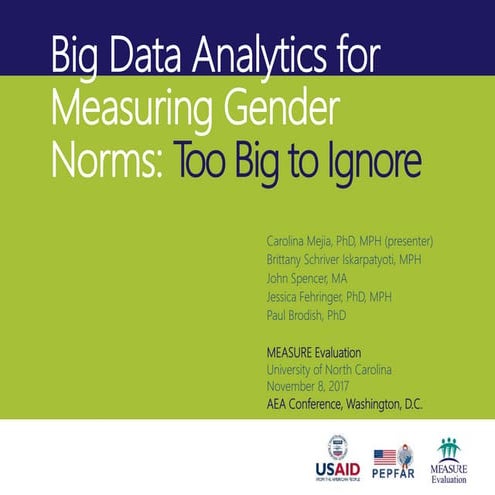 Big Data Analytics for Measuring Gender Norms: Too Big to Ignore | PPT