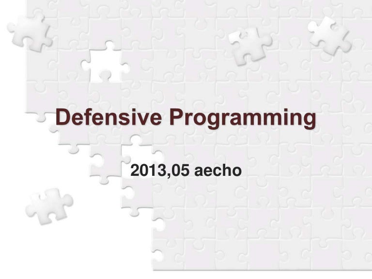 Defensive Programming