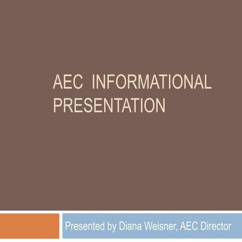 Aec informational presentation for website | PPTX