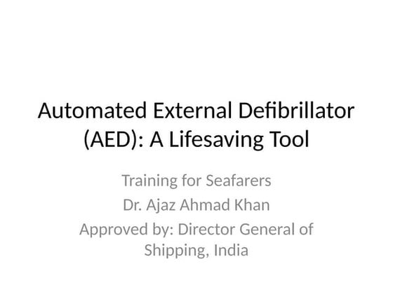 How to use an Automated External Defibrillator (AED) | PPTX | First Aid ...