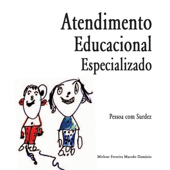 Inclusive Education and Specialized Support for Deaf Students in Brazil ...