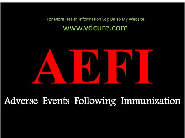 Adverse Events Following Immunization (AEFIs) | PPTX