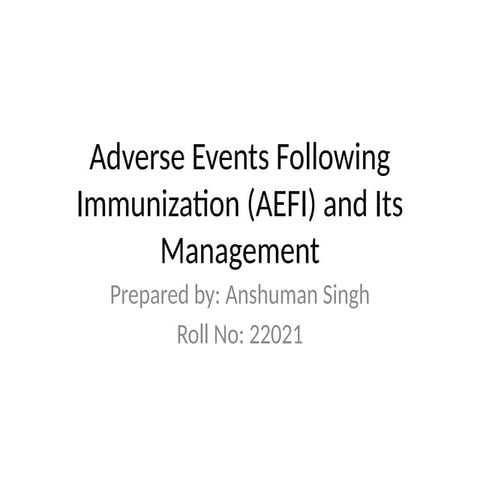 Adverse Events Following Immunization (AEFIs) | PPTX