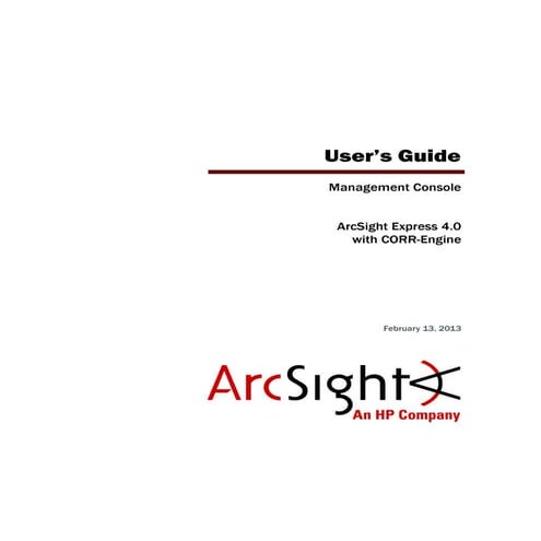 Management Console User's Guide for ArcSight Express v4.0 | PDF
