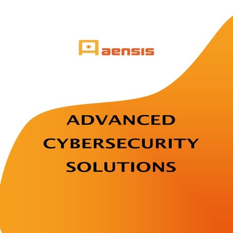 Aensis Advanced Cybersecurity Solutions | PDF | Internet | Computing