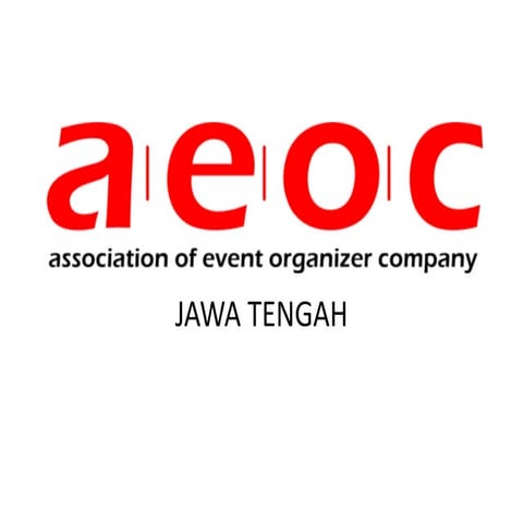 Association of Even Organizer Company ( AEOC ) | PPTX