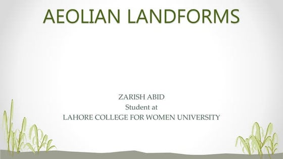 Aeolian processes and landforms | PPT