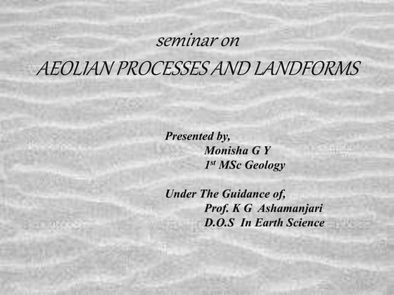 Wind / Aeolian landforms | PPT