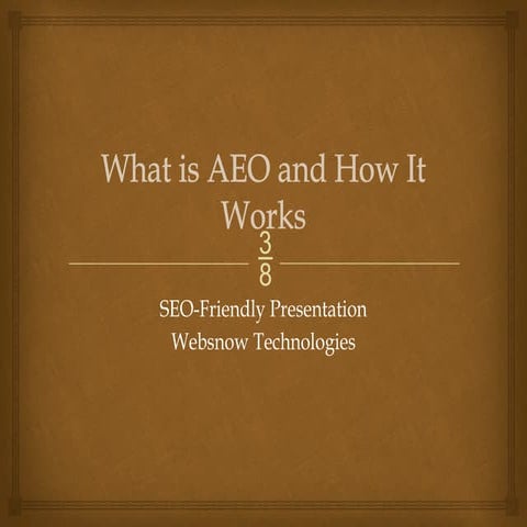 Know about AEO and how to optimize it for Search Engine! | PPTX