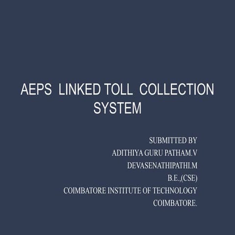 Aeps linked toll collection system | PPT