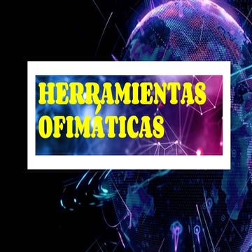 Herramienta ofimatica | PPTX