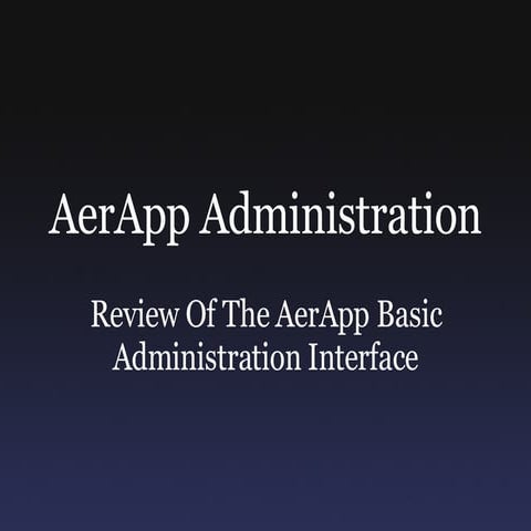 AerAppAdminReview | PPT