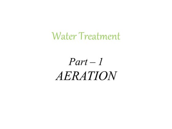 Aeration and Types of Aerators | PPTX