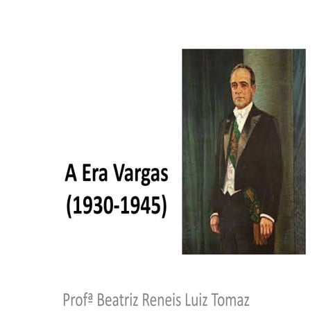A Era Vargas | PPTX