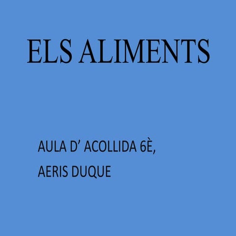 ELS ALIMENTS | PPT
