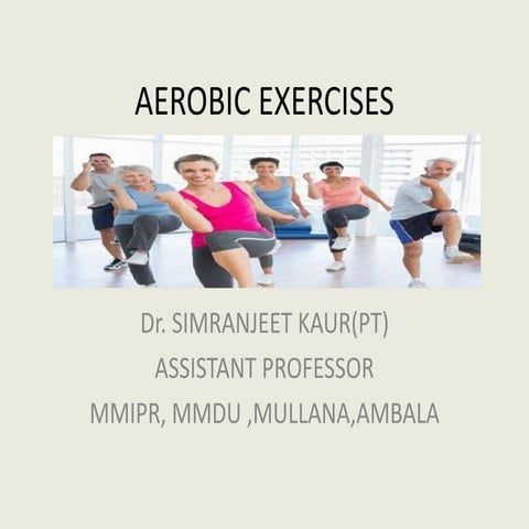 Aerobic.pptx | Fitness and Exercise | Healthy Living