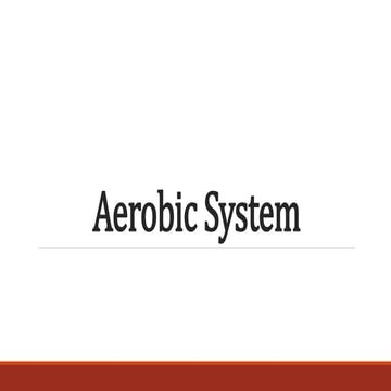 Aerobic system | PPTX