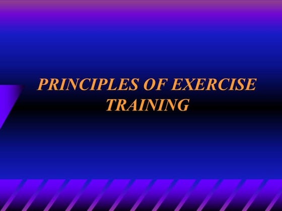 Principles of exercise training and application | PPTX | Heart and ...