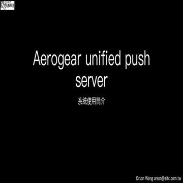 Aerogear Push Server Intro | PDF
