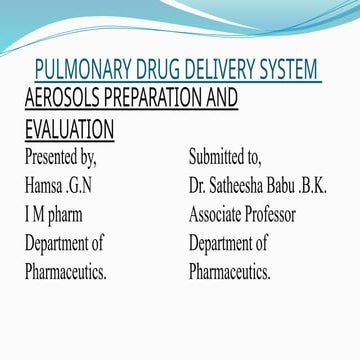 Formulation and evaluation of aerosals | PPTX