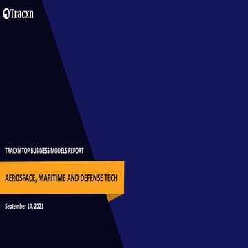 Tracxn - Top Business Models - Aerospace, Maritime and Defense Tech - Sep 2021 | PDF
