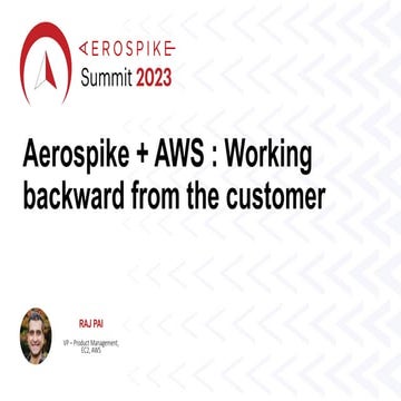 Aerospike & AWS Working backward from the customer.pdf