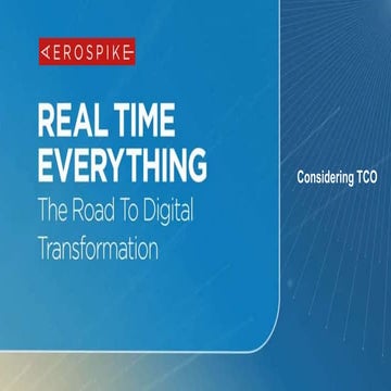 Aerospike TCO Vs memory-first architectures | PPTX | Databases | Computer Software and Applications