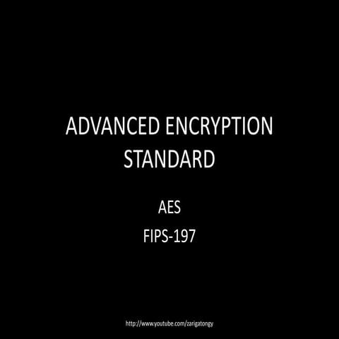 (Aes )ADVANCED ENCRYPTION STANDARD | PPT