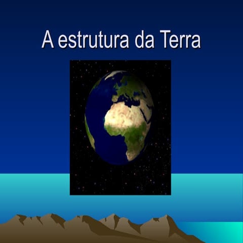 A estrutura da terra | PPT | Geology | Science