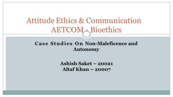 Bioethics- Case study on Autonomy and Decision making in medicine | PDF ...