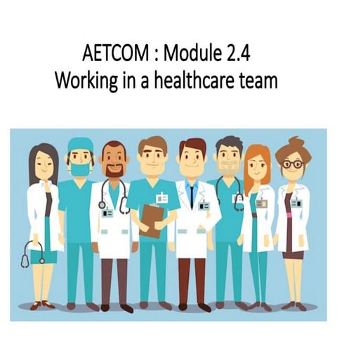 AETCOM working in a healthcare team. pptx | PPTX