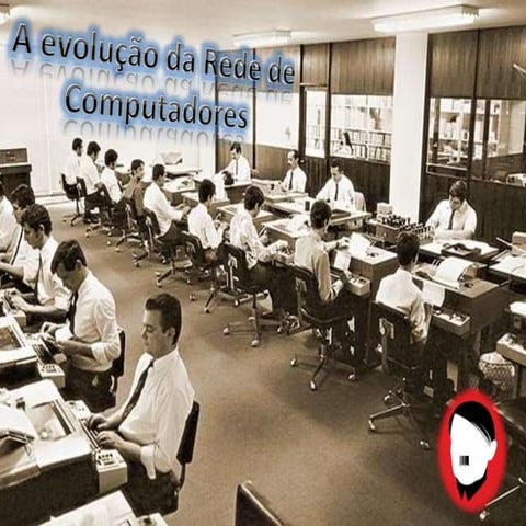 A evolução da rede de computadores fredmi | PPT