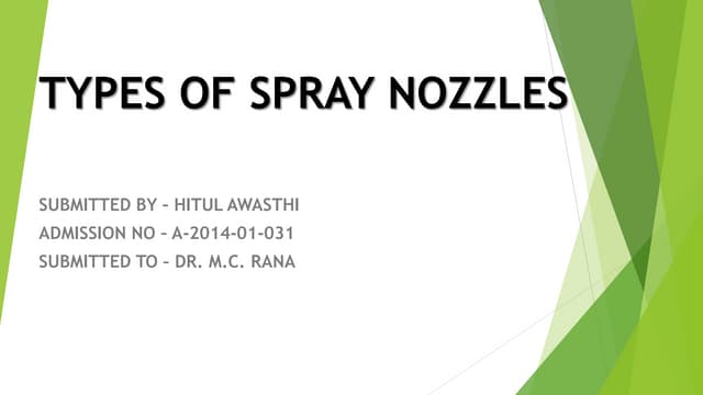 Nozzles and different sprayers used to spray pesticide | PPTX