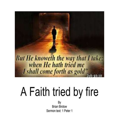 A Faith Tried by FIRE | PPTX