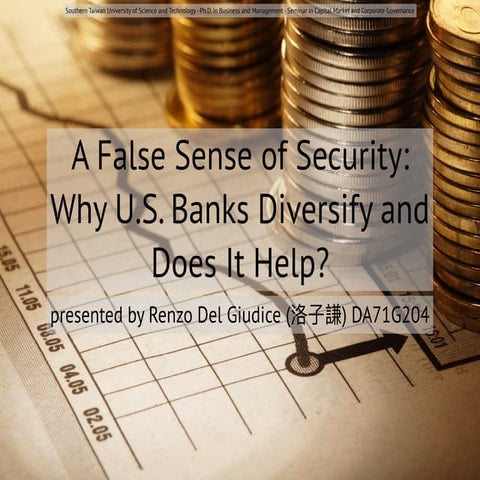 A False Sense of Security - Why U.S. Banks Diversify and Does It Help ...